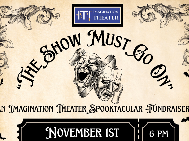 The Show Must Go On! Imagination Theater's Spooktacular Fundraising E…
